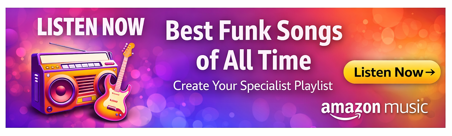 Top 100 Funk Songs of All Time